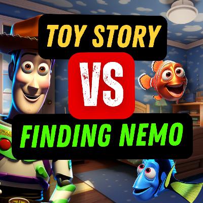 Toy Story VS Finding Nemo